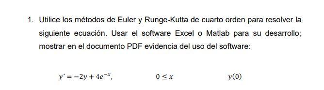 Solved 1. Use the fourth-order Euler and Runge-Kutta methods | Chegg.com