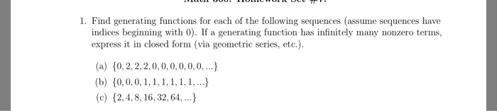 Solved 1. Find generating functions for each of the | Chegg.com