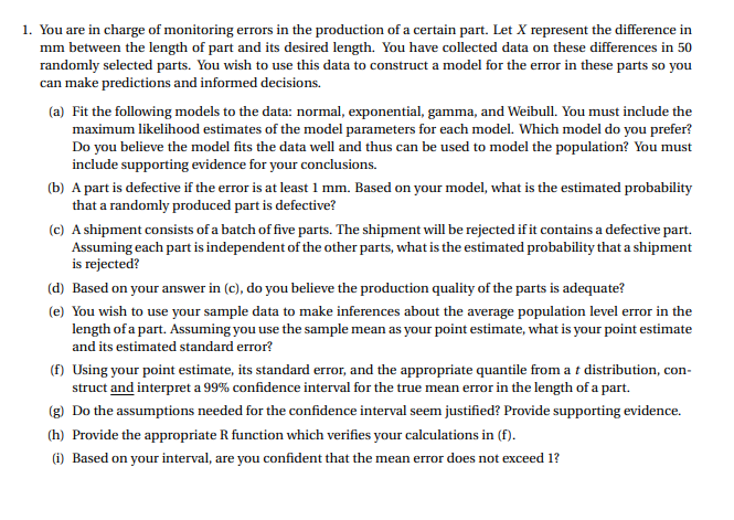 Solved 1. You are in charge of monitoring errors in the | Chegg.com