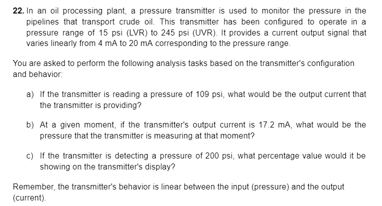 Solved In an oil processing plant, a pressure transmitter is | Chegg.com