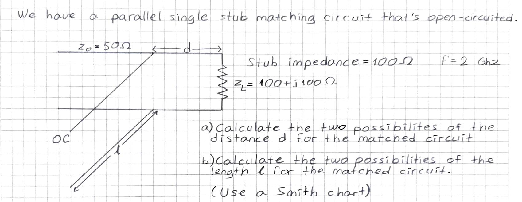 Solved We have a parallel single stub matching circuit | Chegg.com