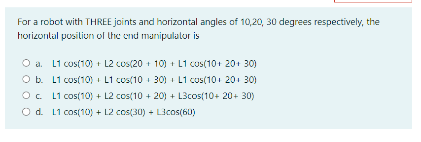 Solved For a robot with THREE joints and horizontal angles | Chegg.com