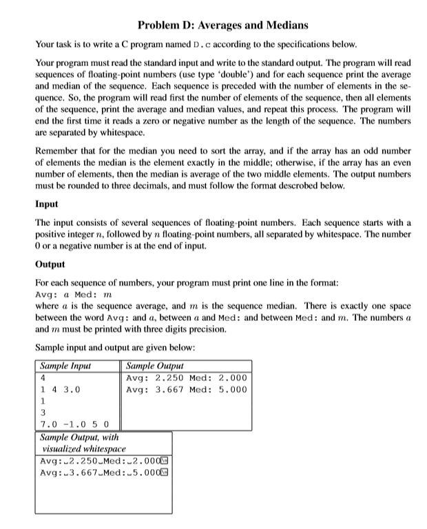 Solved Problem D: Averages and Medians Your task is to write | Chegg.com