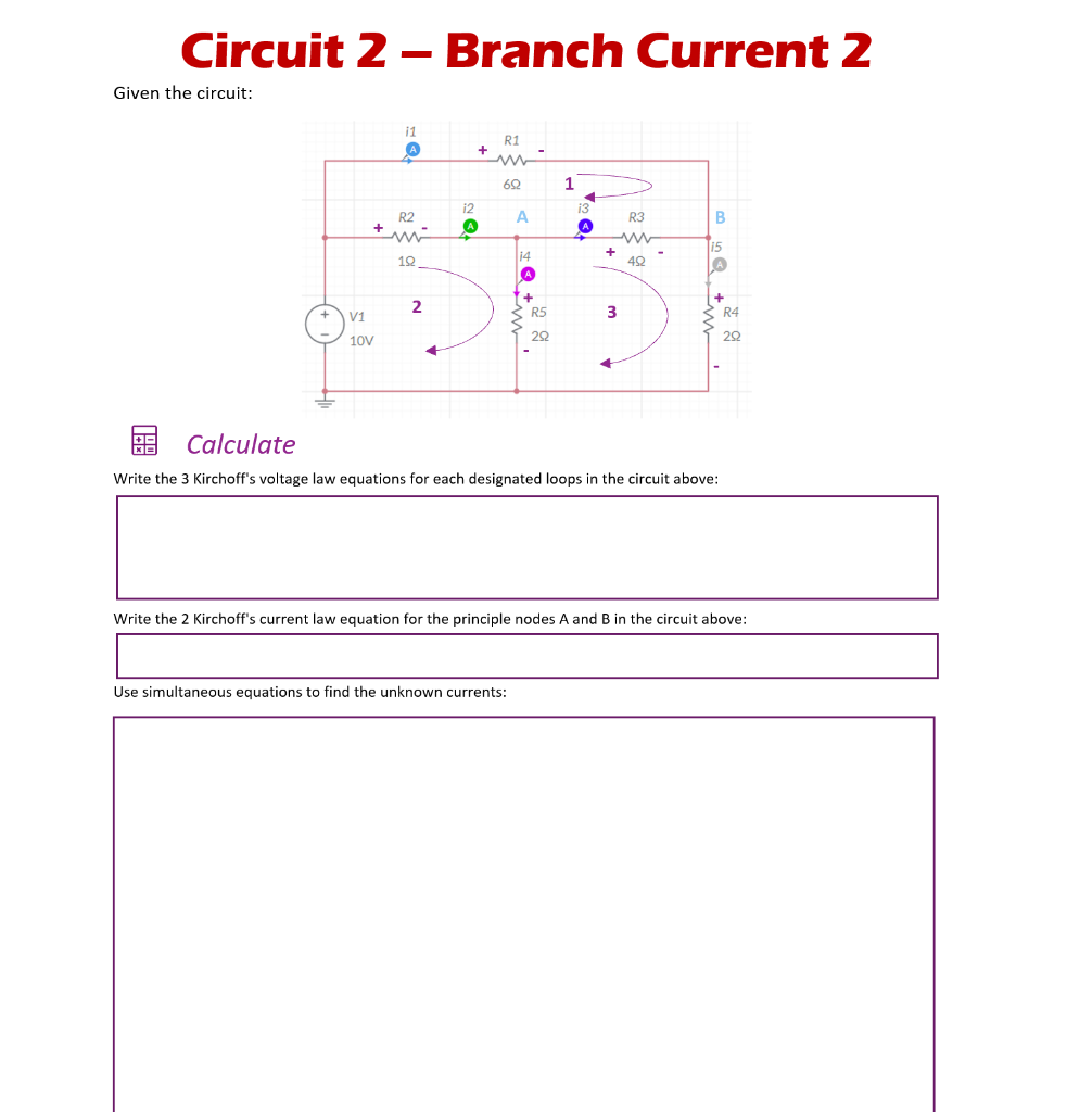 Solved Circuit 2 - Branch Current 2 Given the circuit: 11 А | Chegg.com