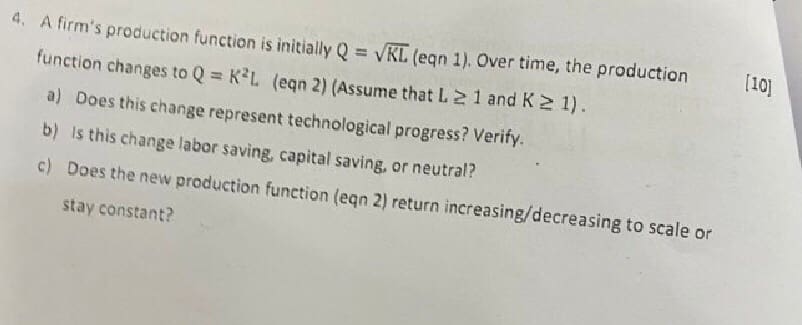 Solved A firm's production function is ﻿initially | Chegg.com