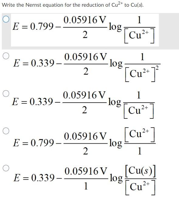 Solved Write the Nernst equation for the reduction of Cu2+ | Chegg.com