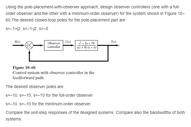 Solved Using the pole-placement-with-observer approach, | Chegg.com