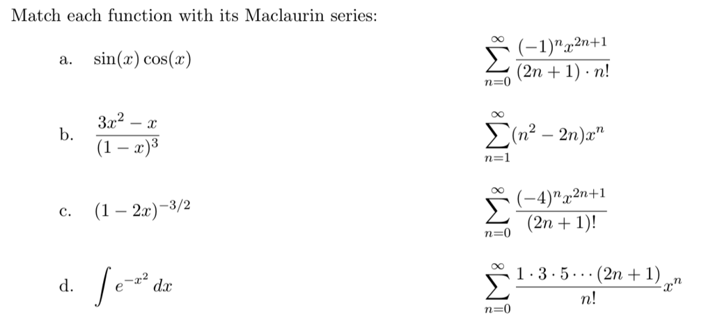 Solved Match each function with its Maclaurin series: a. | Chegg.com