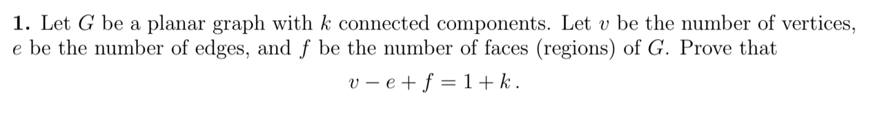 Solved 1. Let G be a planar graph with k connected | Chegg.com