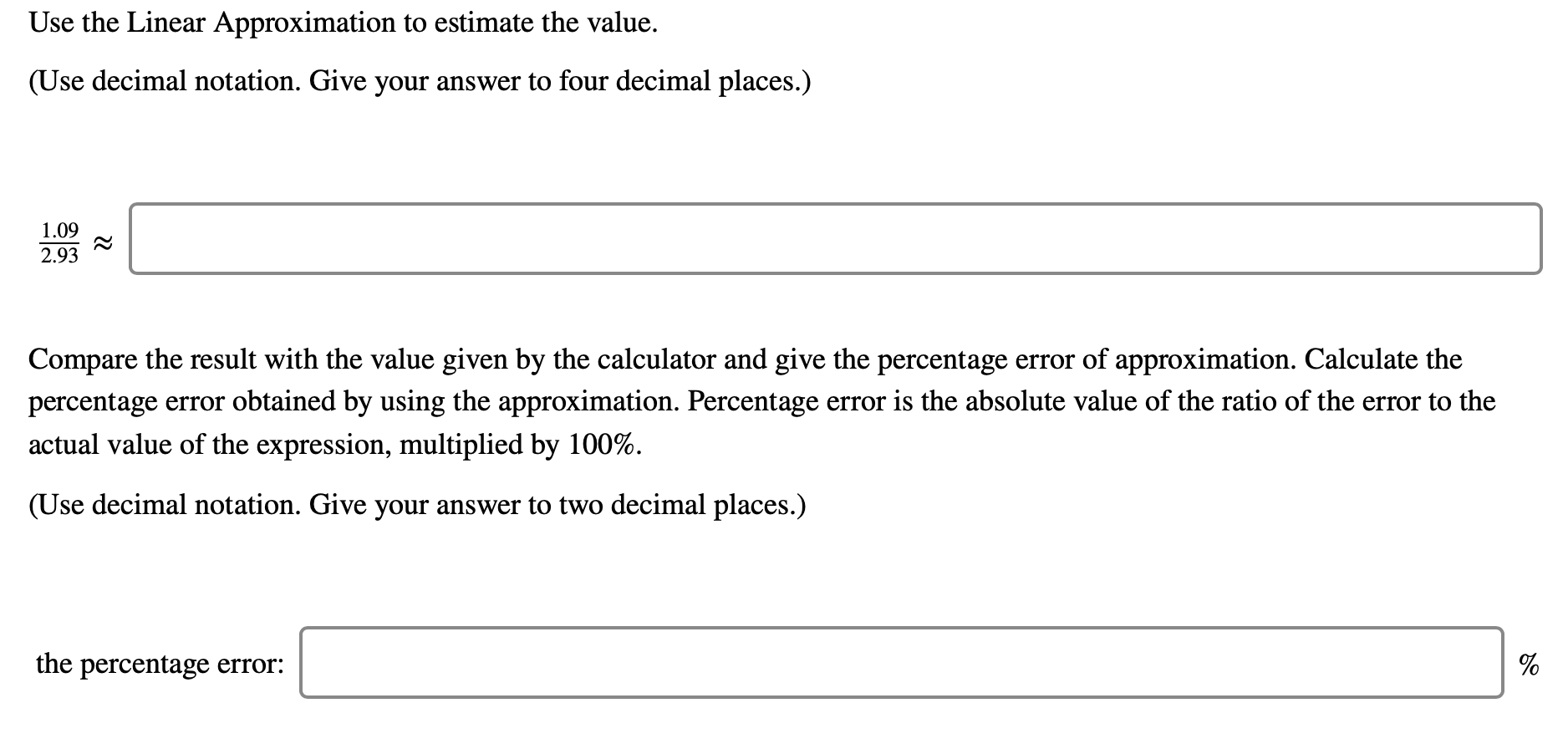 Solved Use the Linear Approximation to estimate the value. | Chegg.com