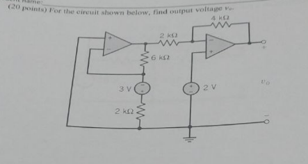 Solved (20 points) For the circuit shown below, find output | Chegg.com