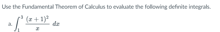 Solved Use the Fundamental Theorem of Calculus to evaluate | Chegg.com