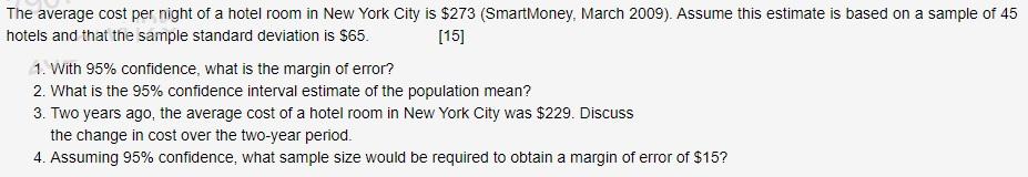Solved The average cost per night of a hotel room in New | Chegg.com