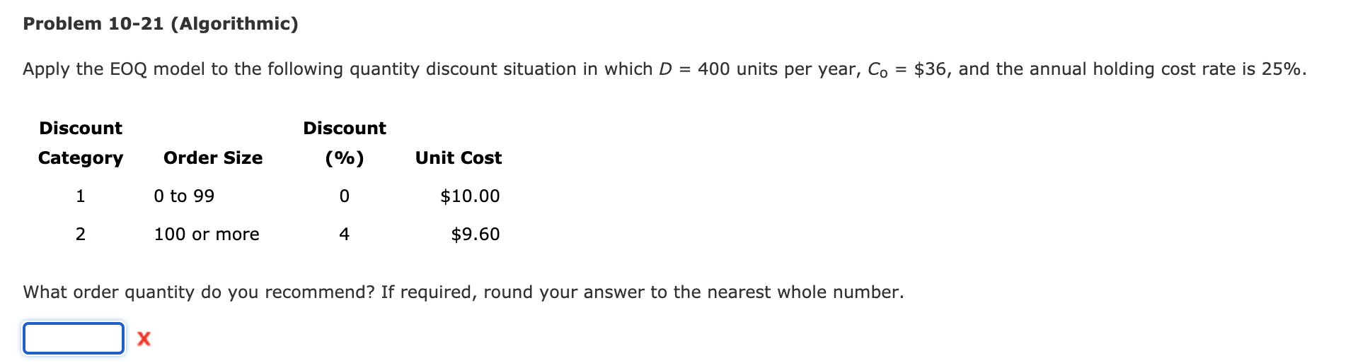 Solved Problem 10-21 (Algorithmic) Apply the EOQ model to | Chegg.com