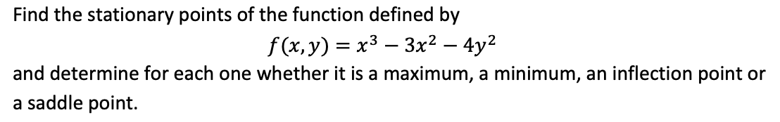 Solved Find the stationary points of the function defined by | Chegg.com