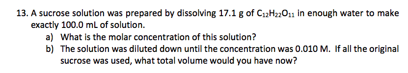 Solved 13. A sucrose solution was prepared by dissolving | Chegg.com