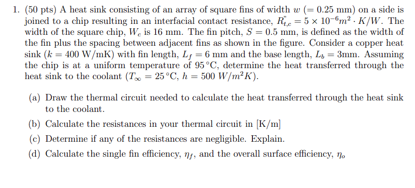 Solved 1. (50 pts) A heat sink consisting of an array of | Chegg.com