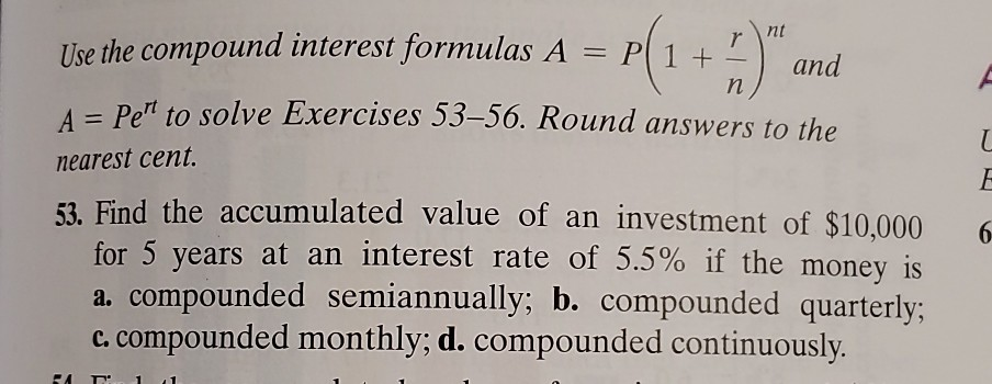 Solved Use the compound interest formulas A = P and A = Pert | Chegg.com