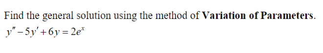 Solved Find the general solution using the method of | Chegg.com
