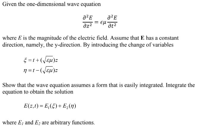 Solved Given the one-dimensional wave equation 02E a2E az2 = | Chegg.com