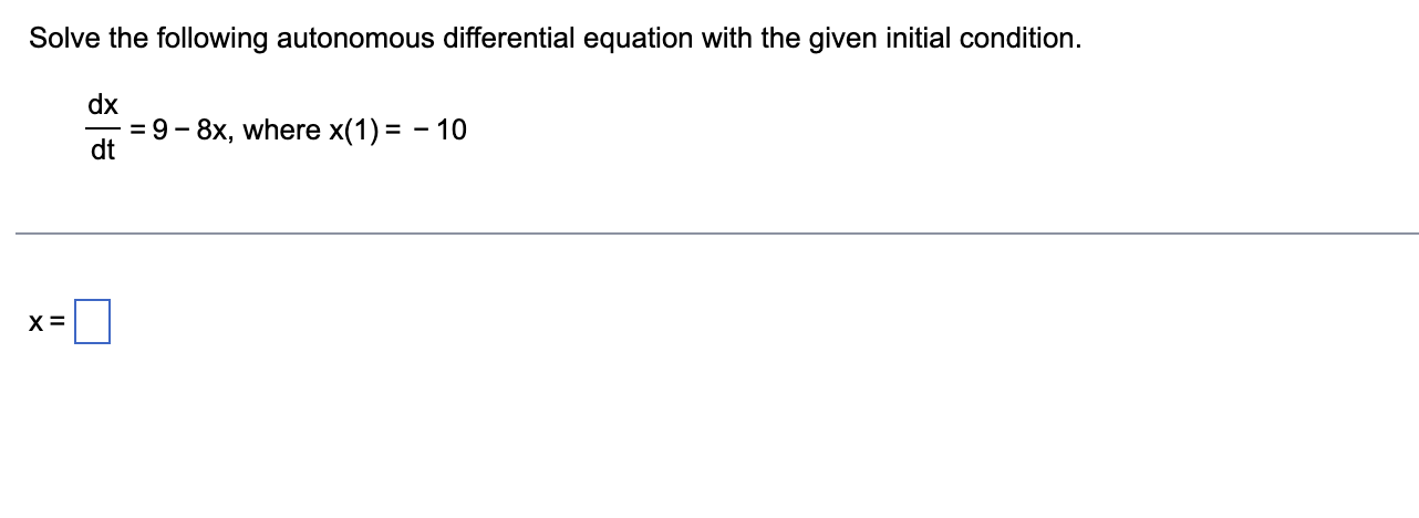 Solved Solve the following autonomous differential equation | Chegg.com