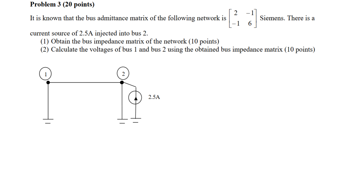 Solved Problem 3 (20 points) It is known that the bus | Chegg.com