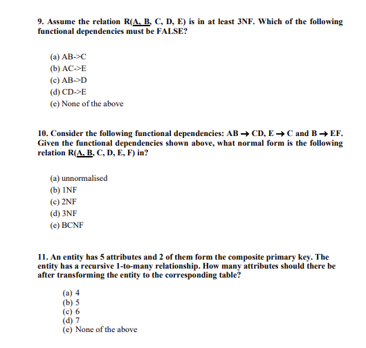 Solved Assume the relation R(A,B,C,D,E) ﻿is in at least 3NF. | Chegg.com