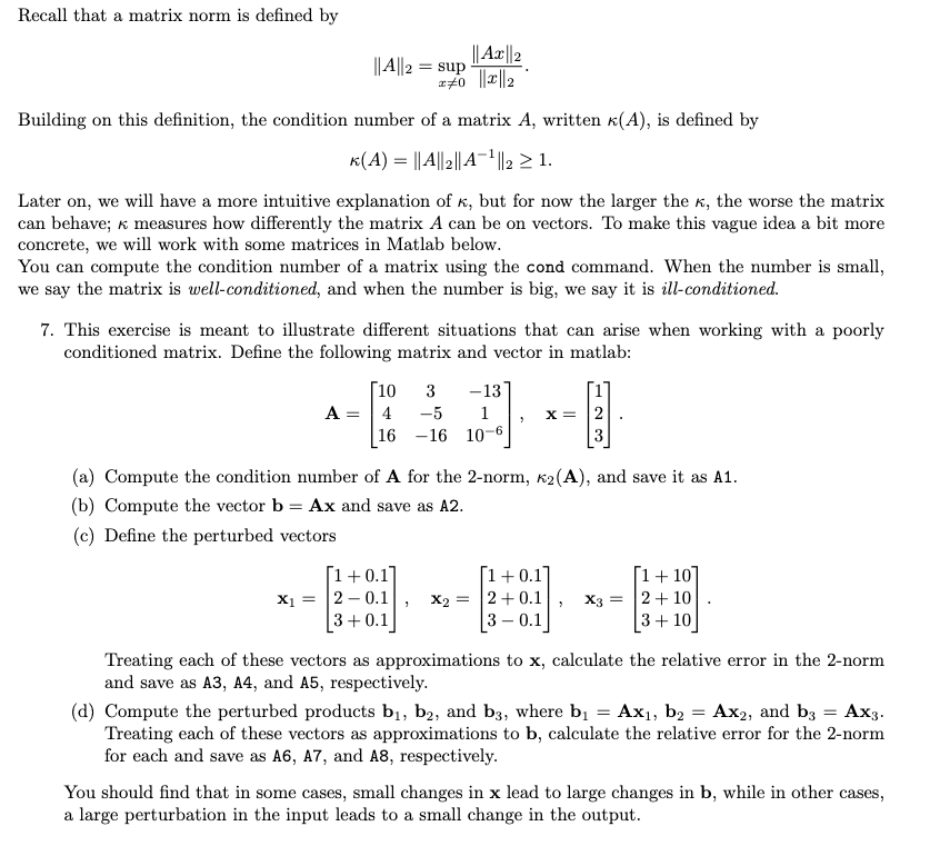 Solved Recall that a matrix norm is defined by || A||2 = sup | Chegg.com