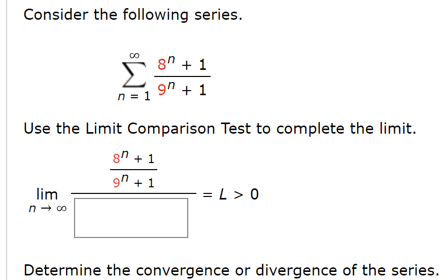 Solved Consider The Following Series ∑n 1∞9n 18n 1 Use The