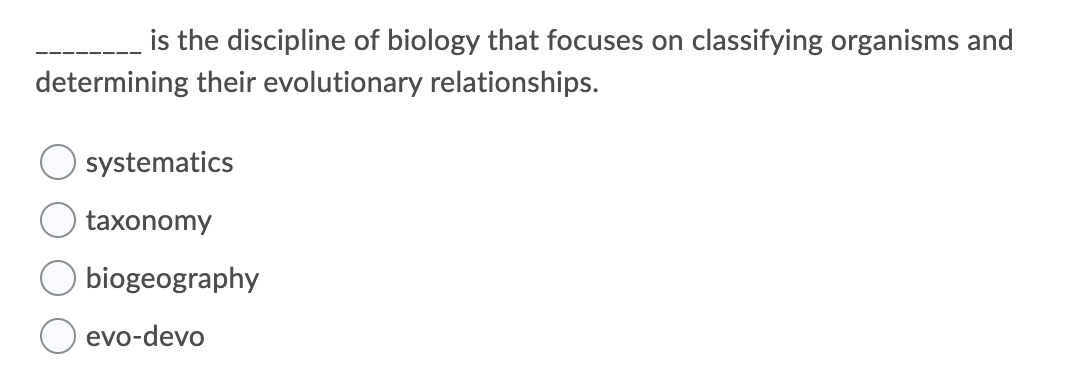 Solved is the discipline of biology that focuses on | Chegg.com