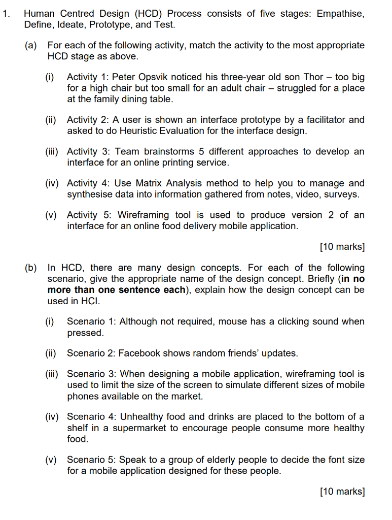 Solved 1. Human Centred Design (HCD) Process consists of | Chegg.com