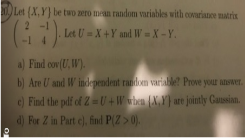 Solved 20.) Let {X.Y} be two zero mean random variables with | Chegg.com