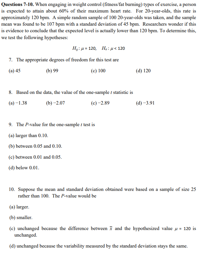 Solved When engaging in weight control (fitness/fat burning) | Chegg.com