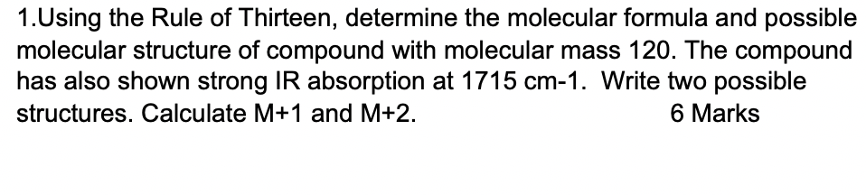 Solved 1. Using the Rule of Thirteen, determine the | Chegg.com