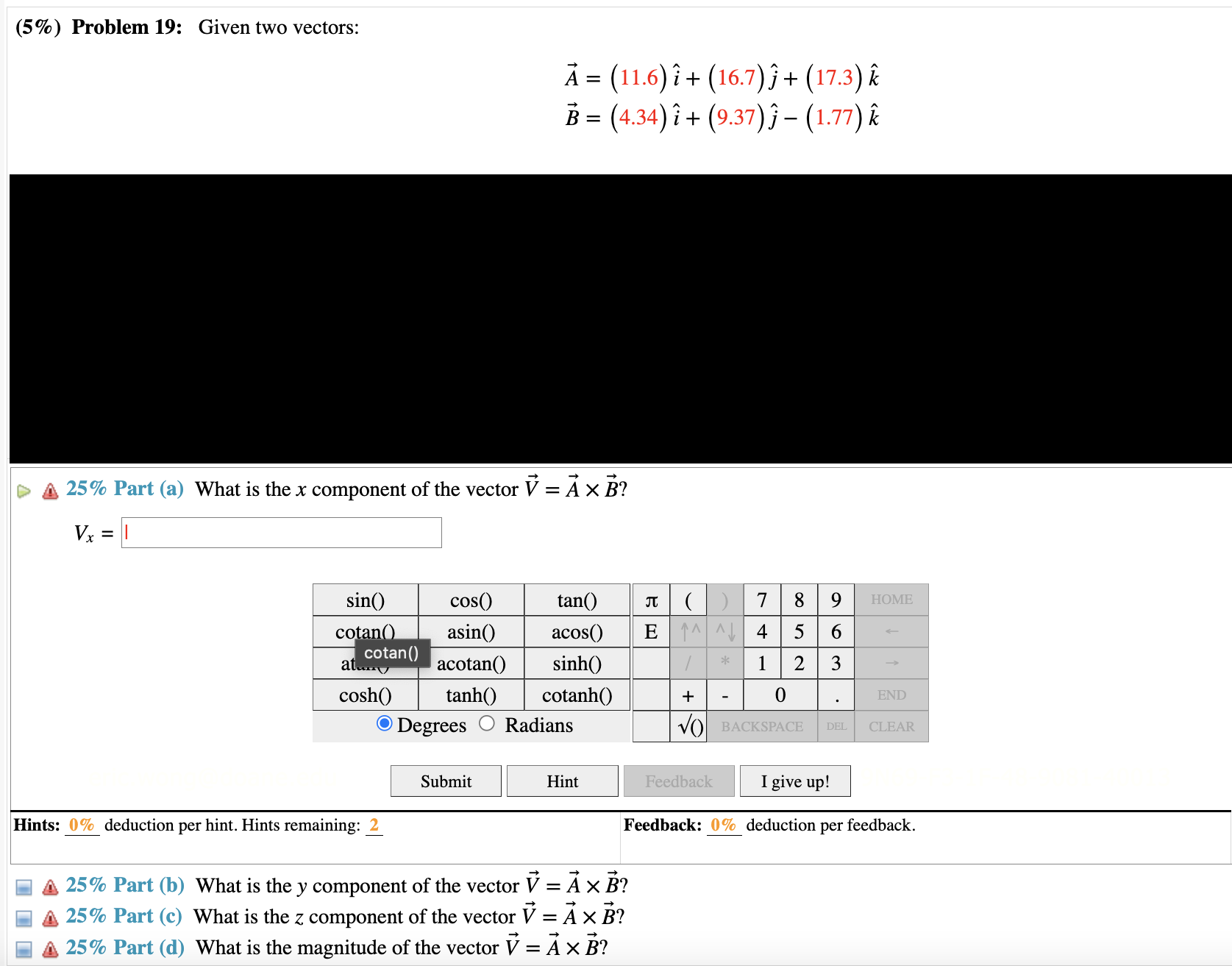 Solved (5\%) Problem 19: Given two vectors: | Chegg.com