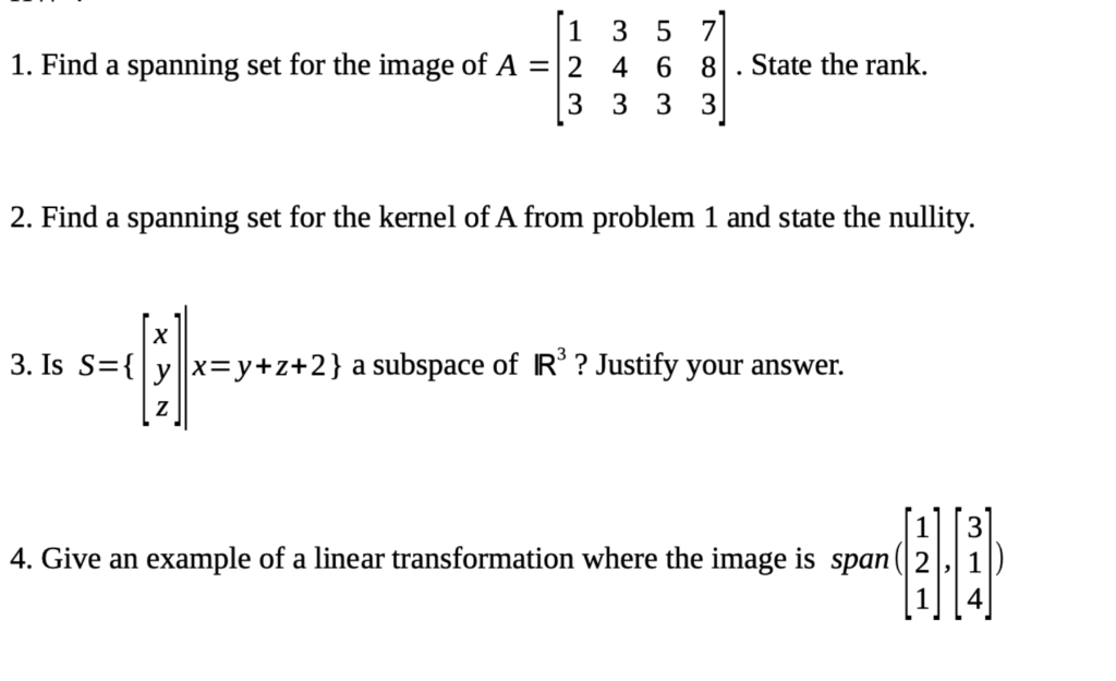 Solved 1. Find a spanning set for the image of | Chegg.com