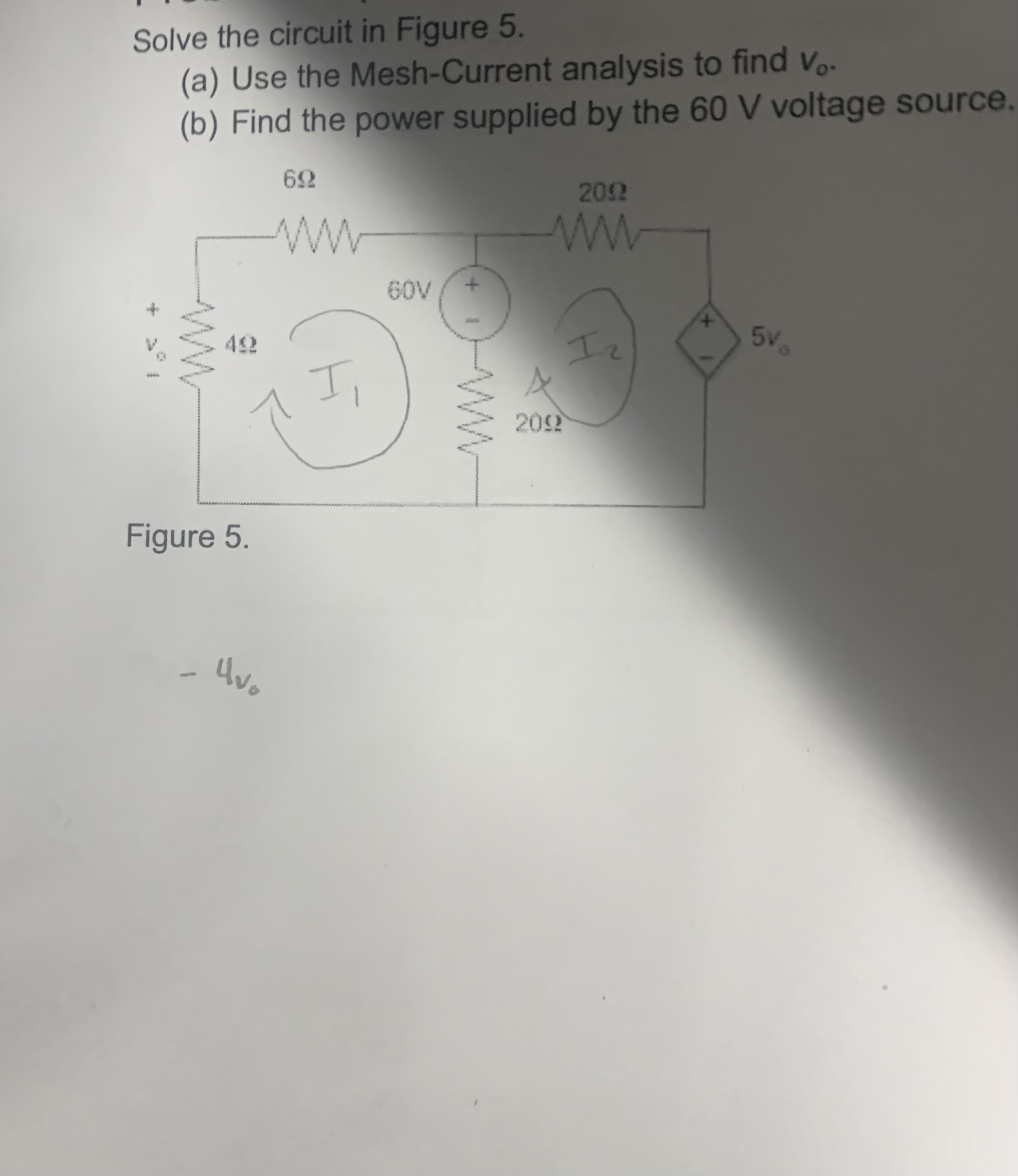 Solved Solve the circuit in Figure 5. (a) Use the | Chegg.com