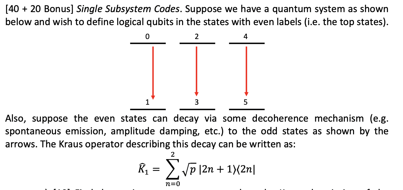Solved [40 + 20 Bonus] Single Subsystem Codes. Suppose we | Chegg.com