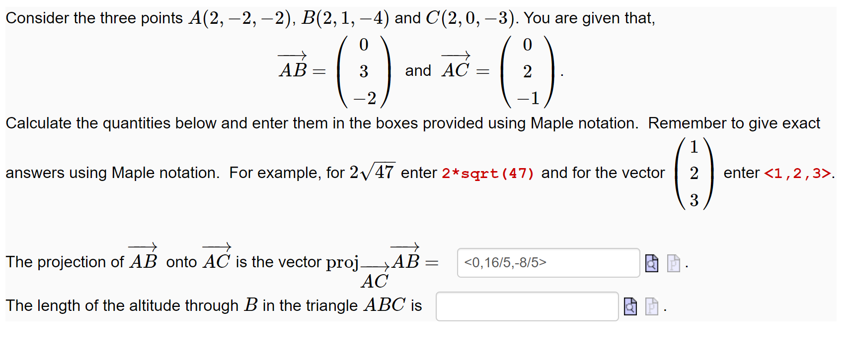 Solved Consider the three points A(2,−2,−2),B(2,1,−4) and | Chegg.com