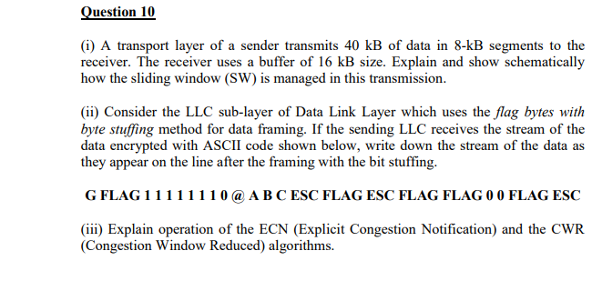 Solved (i) A transport layer of a sender transmits 40kB of | Chegg.com