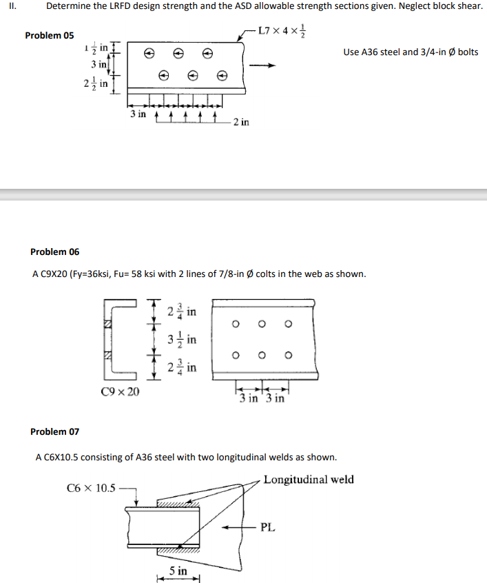 Solved II. Determine the LRFD design strength and the ASD | Chegg.com