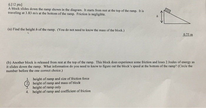 Solved 4.(12 pts] A block slides down the ramp shown in the | Chegg.com