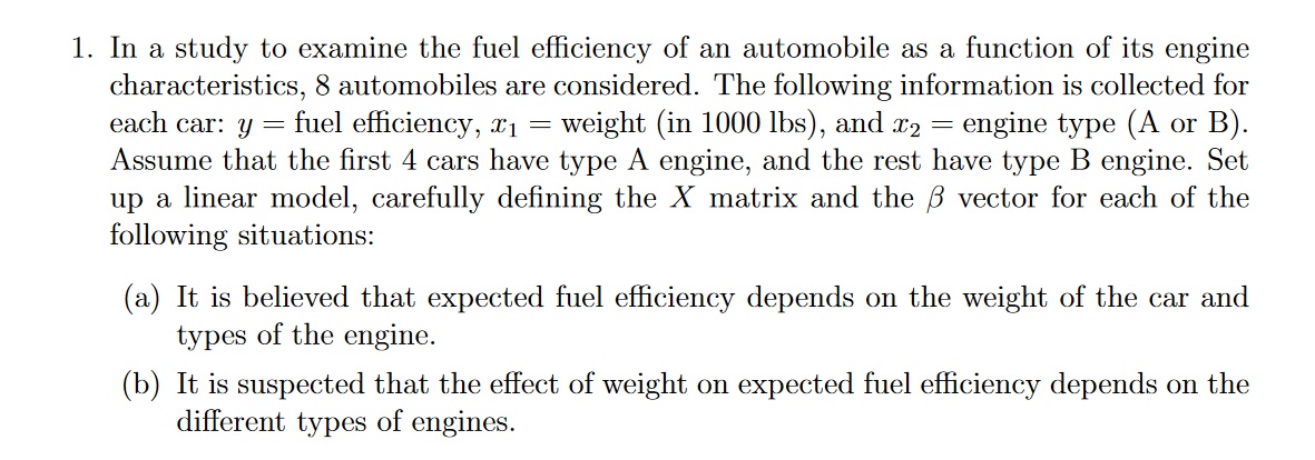 1. In a study to examine the fuel efficiency of an | Chegg.com