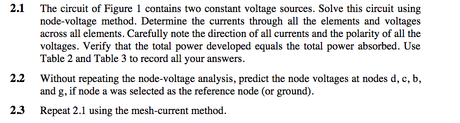Solved 2.1 The circuit of Figure 1 contains two constant | Chegg.com