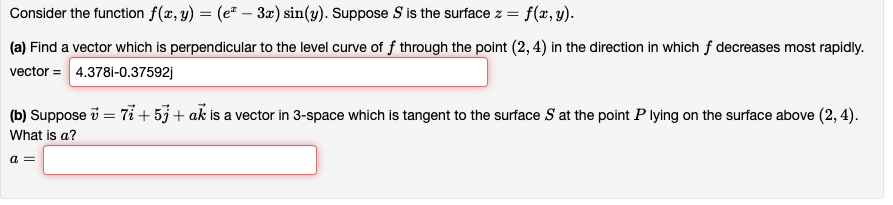 Solved Consider the function f(x,y)=(ex−3x)sin(y). Suppose S | Chegg.com