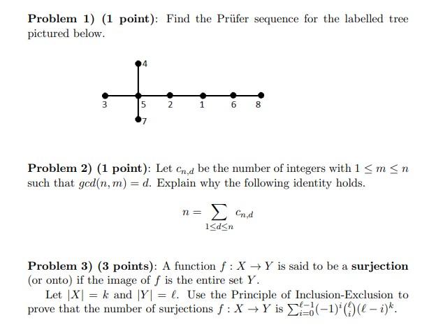 Solved Problem 1) (1 point): Find the Prüfer sequence for | Chegg.com
