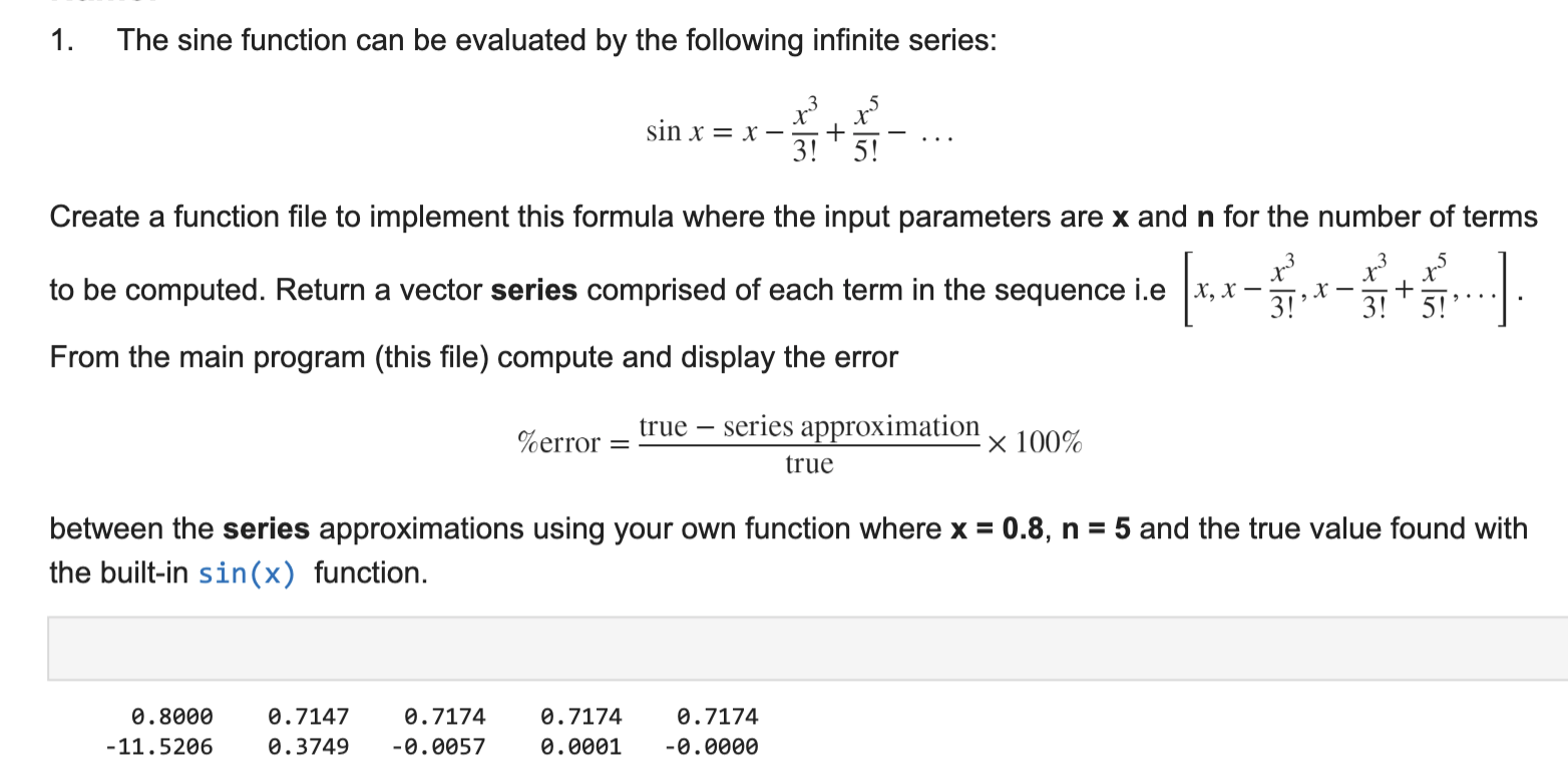 Solved The sine function can be evaluated by the following | Chegg.com