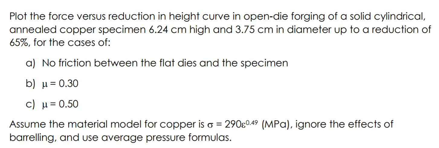 Solved Plot the force versus reduction in height curve in | Chegg.com
