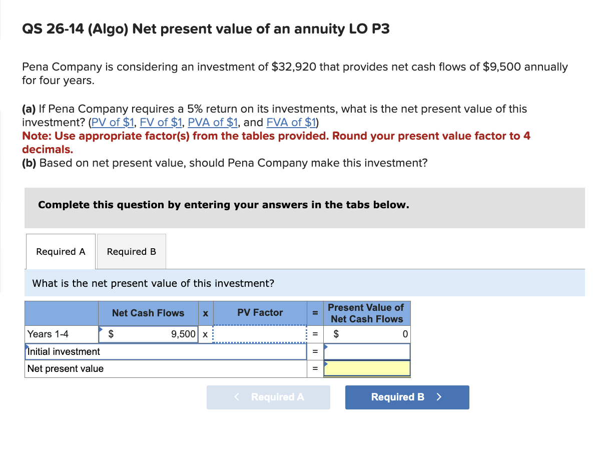QS 26-14 (Algo) Net present value of an annuity LO P3 | Chegg.com