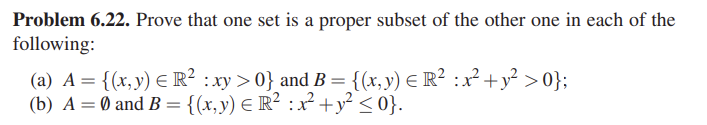 Solved Problem 6.22. Prove that one set is a proper subset | Chegg.com